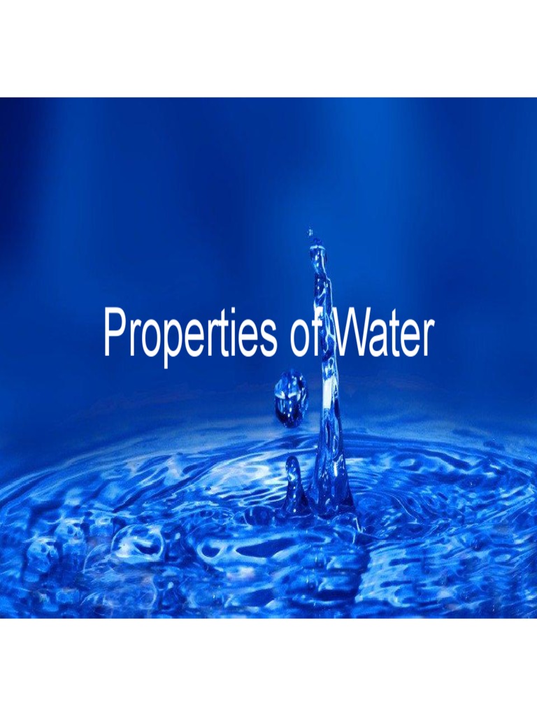 Essential Properties of Water Explained | PDF | Properties Of Water | Water