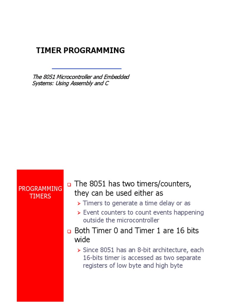 Timer Programming: The 8051 Microcontroller and Embedded Systems: Using Assembly and C | PDF ...
