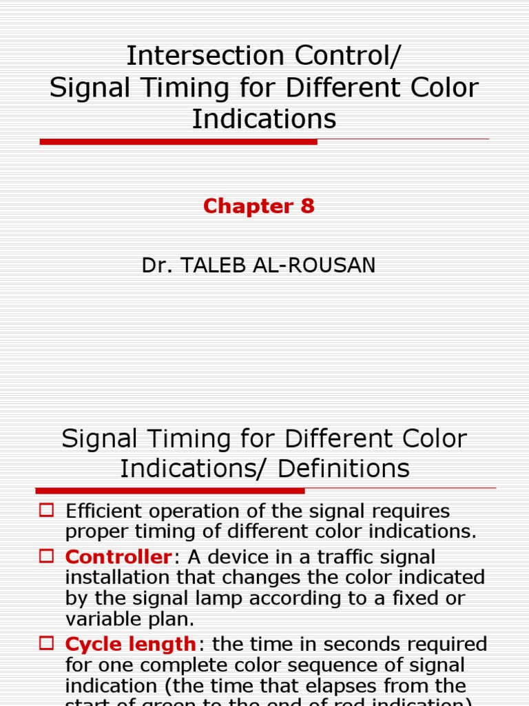 Intersection Control/ Signal Timing For Different Color Indications ...