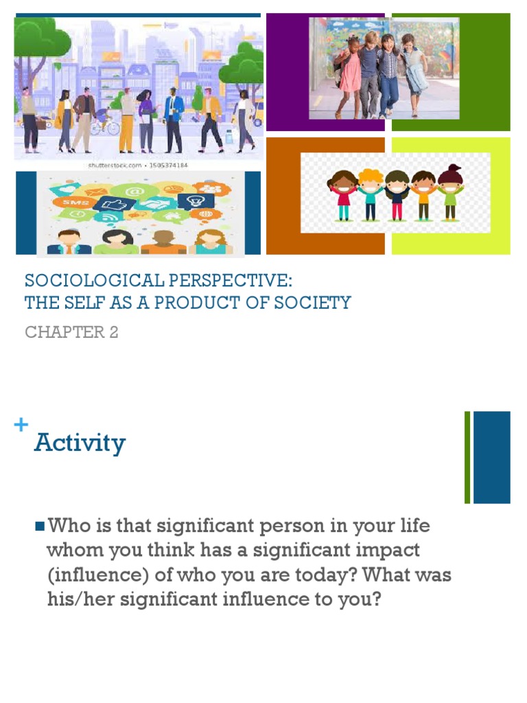 Chapter 2 - Sociological Perspectives of The Self | PDF | Self ... Chapter 2 - Sociological Perspectives of The Self | PDF | Self ...