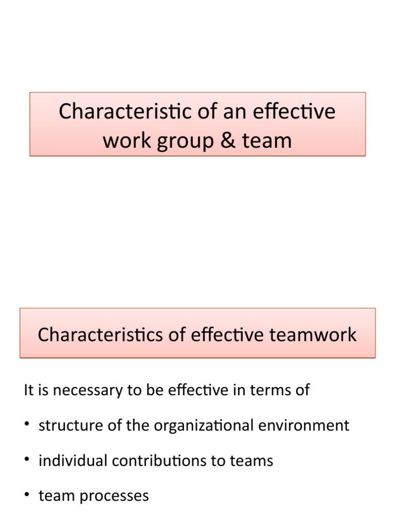 Characteristic of An Effective Work Group & Team | PDF | Group ...