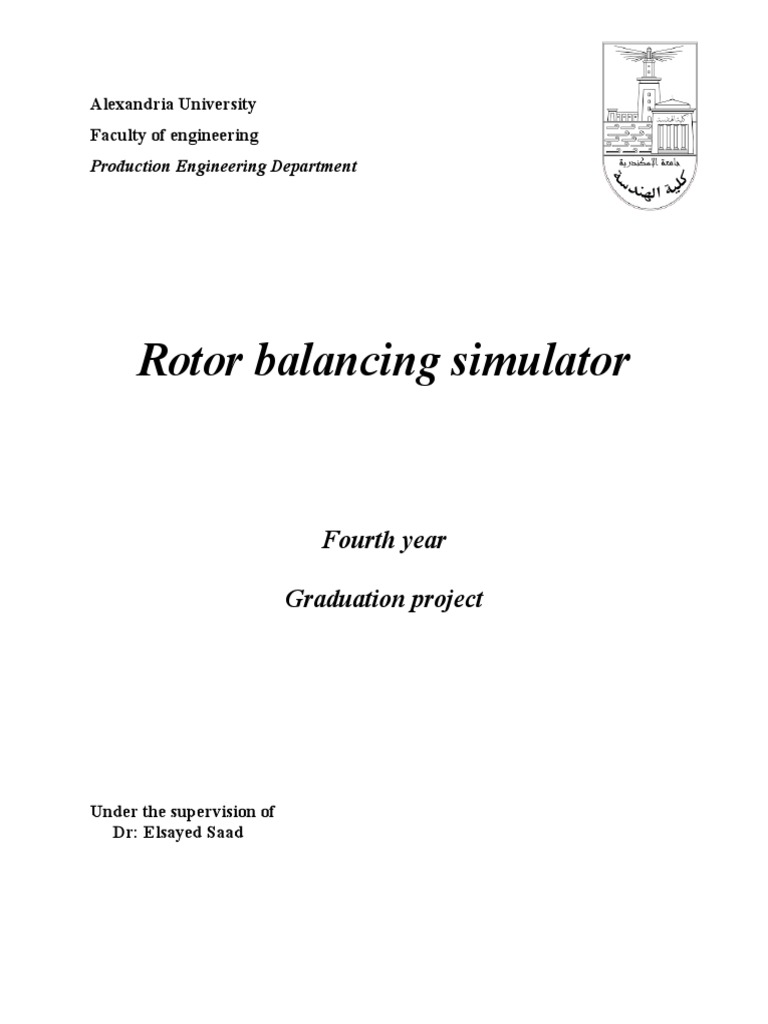 Rotor Balancing Simulator: Development of a Software Program to Simulate Rotor Balancing ...