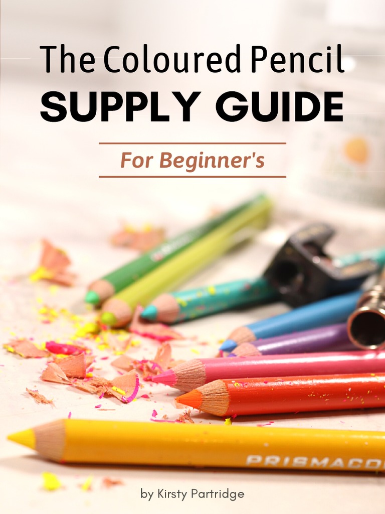 Beginner's Guide to Colored Pencils | PDF | Drawing | Pencil