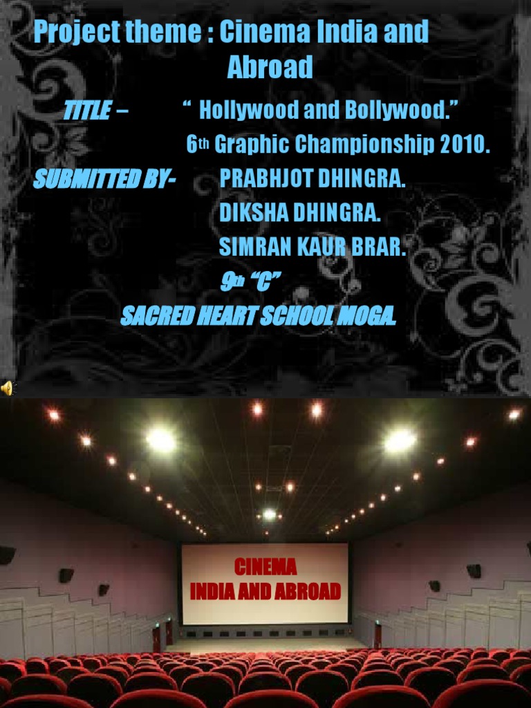 Project Theme: Cinema India and Abroad: Title Submitted by | PDF ...