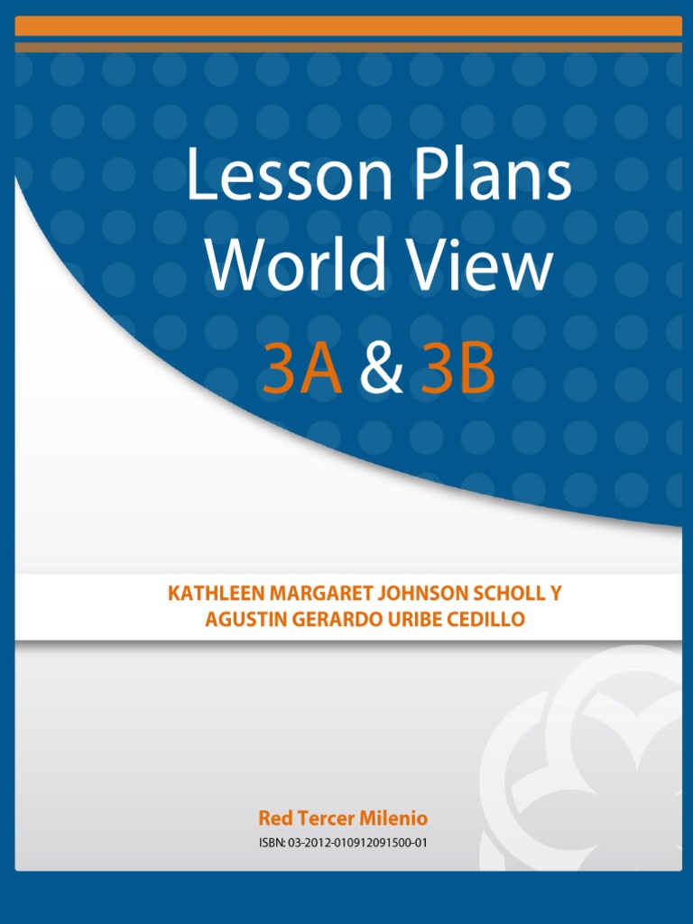 Lesson Plans World View 3a & 3b | PDF | Question | English Language