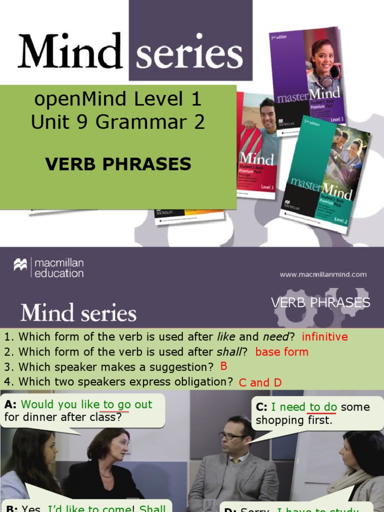 Openmind Level 1 Unit 9 Grammar 2 Openmind Level 1 Unit 9 Grammar 2 | PDF | Phrase | Verb