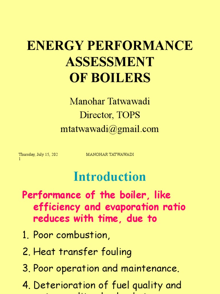 Energy Performance Assessment of Boilers: Manohar Tatwawadi Director ...