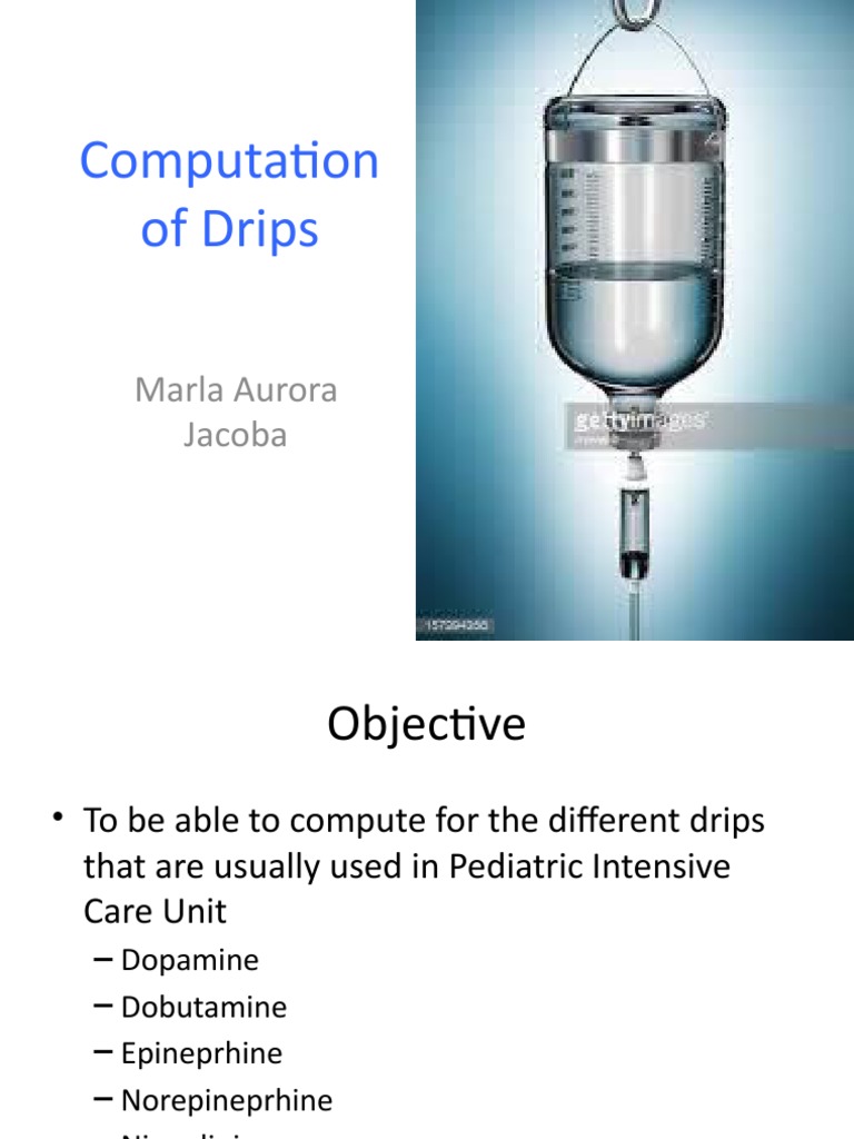 Computation of Drips: Marla Aurora Jacoba | PDF | Angiology ...