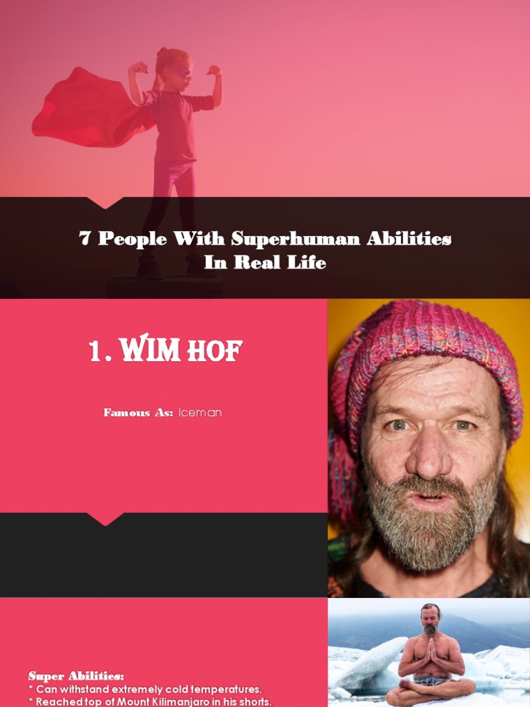 7 People With Superhuman Abilities in Real Life | PDF