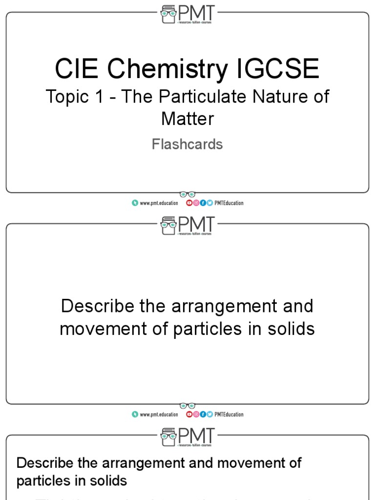 Flashcards - Topic 1 The Particulate Nature of Matter - CAIE Chemistry ...