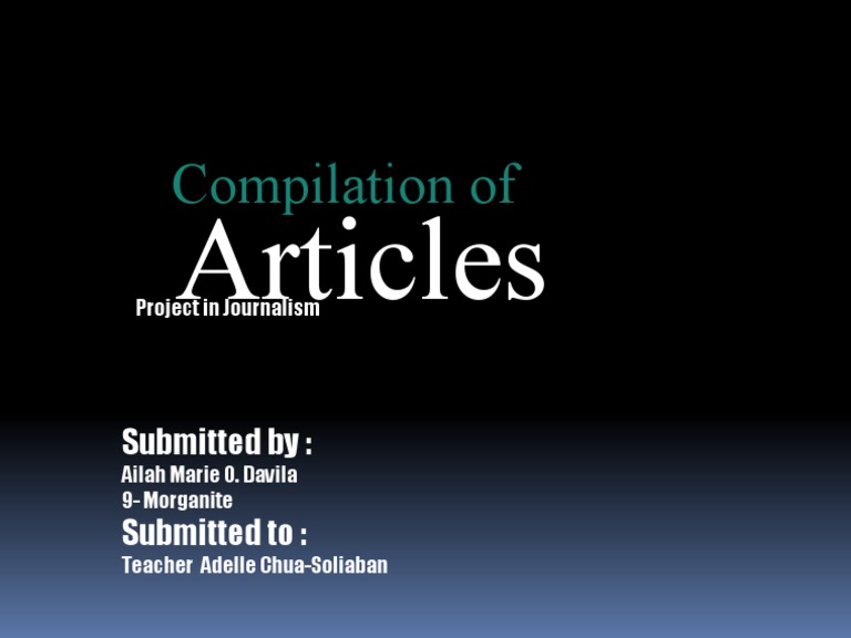 Journalism Project Article Compilation | PDF