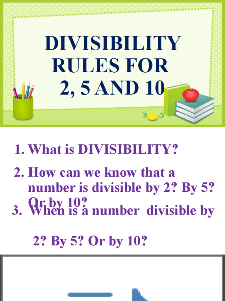 Divisibility Rules for 2, 5, and 10 | PDF | Home & Garden