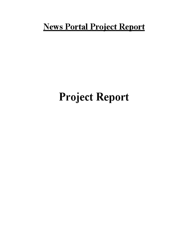 News Portal Project Report | PDF | Software Testing | Websites