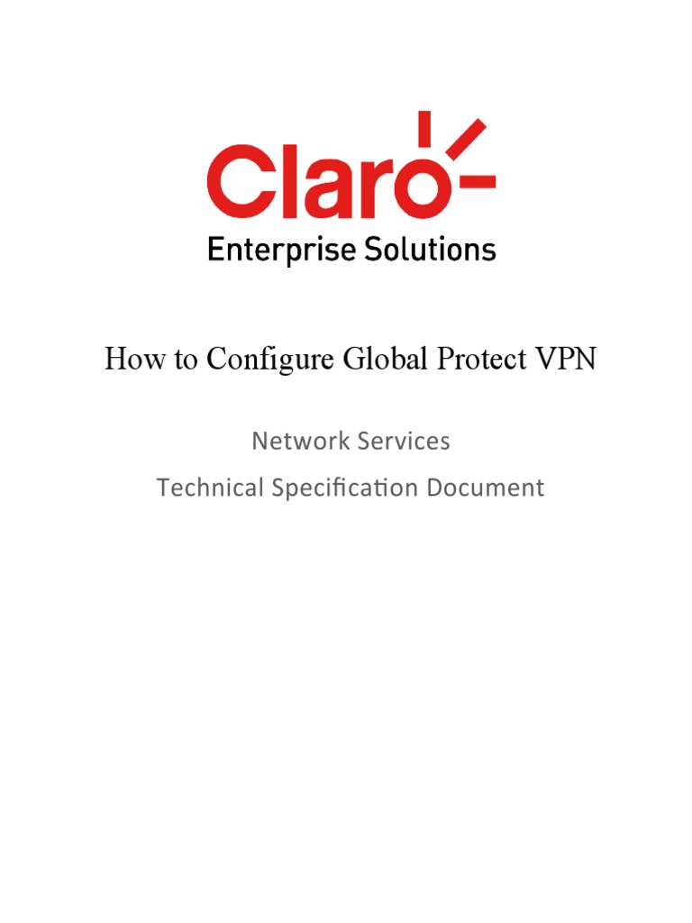 GlobalProtect VPN Configuration Guide | PDF | Virtual Private Network ...
