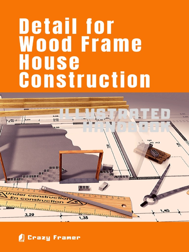 Detail For Wood Frame House Construction - Illustrated Handbook | PDF ...