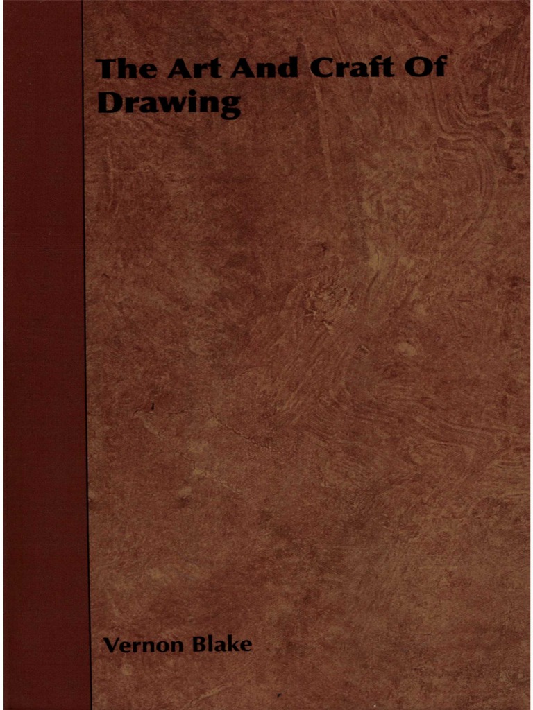 Vernon Blake - The Art and Craft of Drawing | PDF | Perspective ...