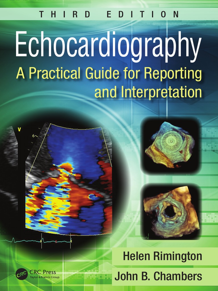 Echocardiography A Practical Guide For Reporting and Interpretation ...
