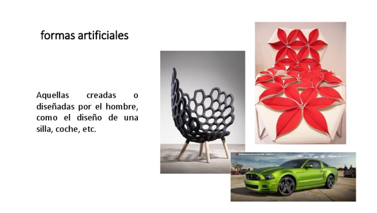 Formas Artificiales: Aquellas Creadas o Diseñadas Por El Hombre, Como ...