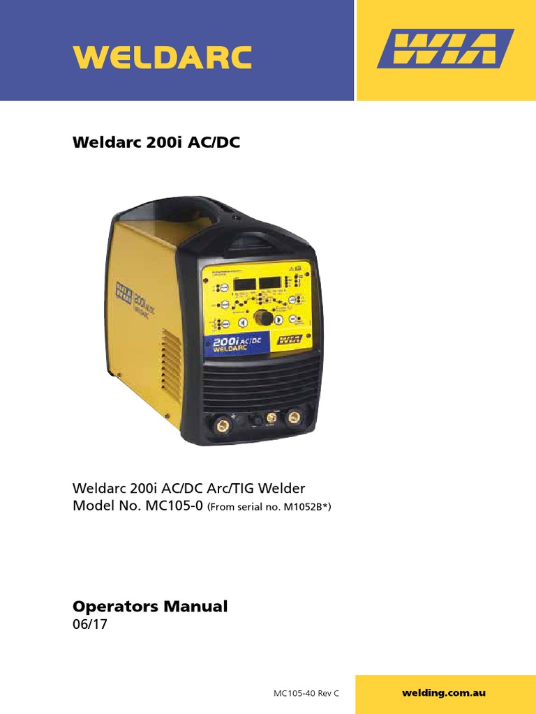 Weldarc 200i AC/DC Arc/TIG Welder Model No. MC105-0 | PDF | Welding ...