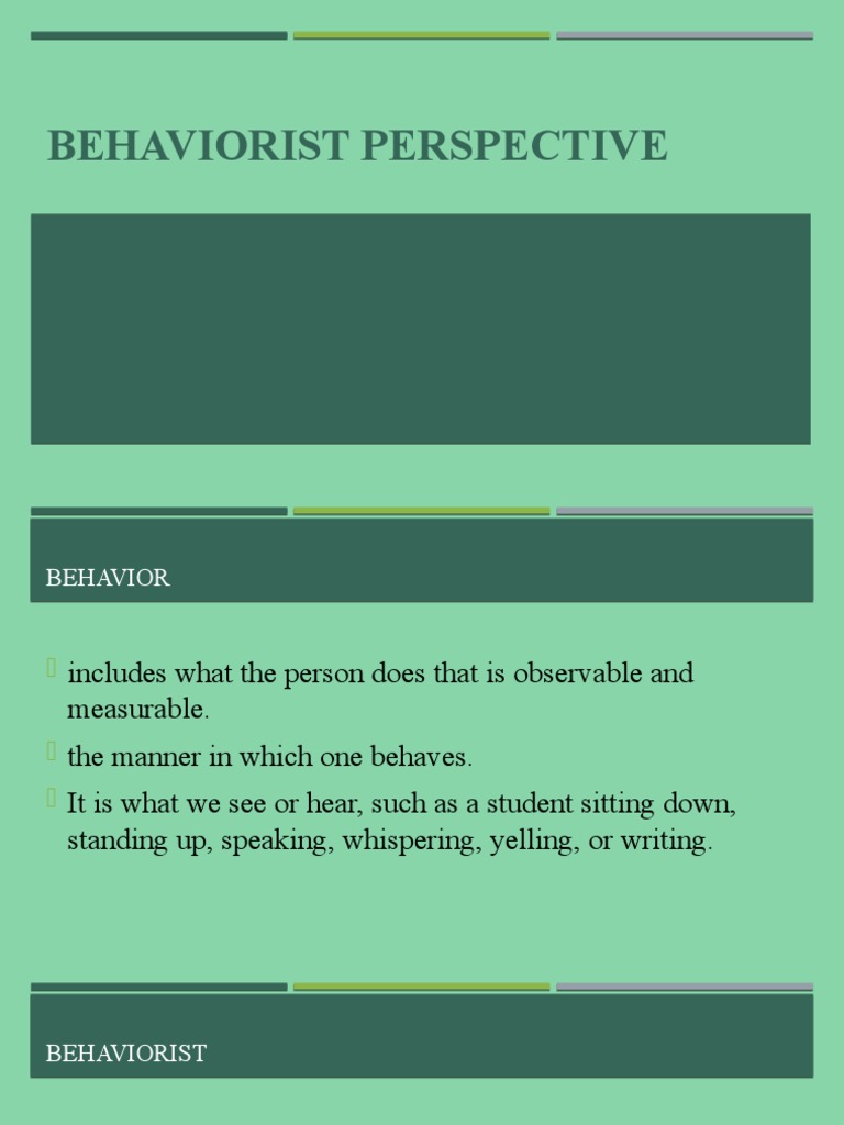 t5 Behaviorist Perspective | PDF | Reinforcement | Behaviorism