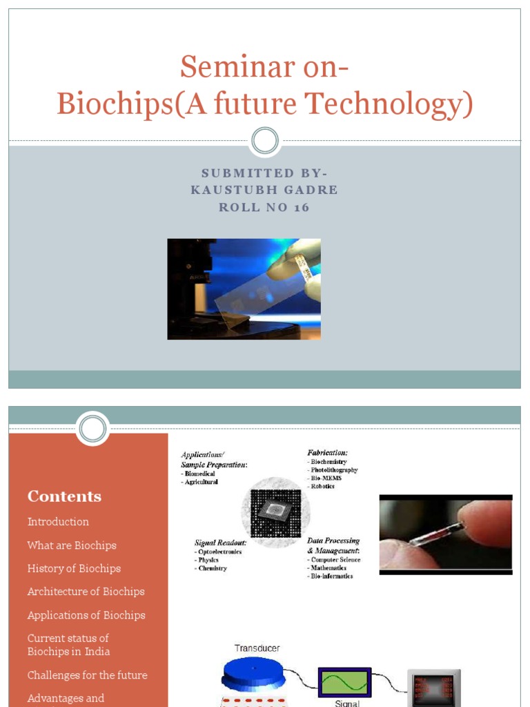 Seminar On-Biochips (A Future Technology) : Submitted by - Kaustubh Gadre Roll No 16 | PDF ...