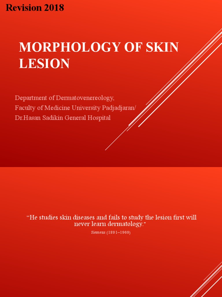 01 - 30 - Morphology of Skin Lesion Revision 2018 | PDF | Scar | Skin