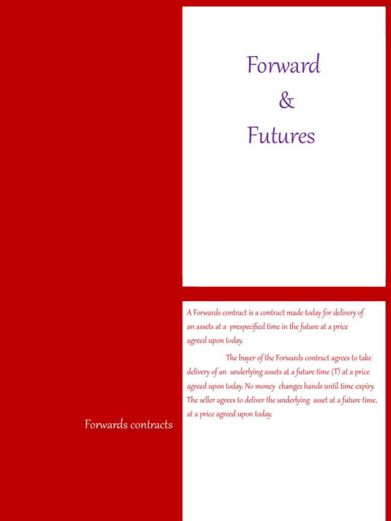 Forward & Futures Forward & Futures Forward & Futures | PDF | Futures ...