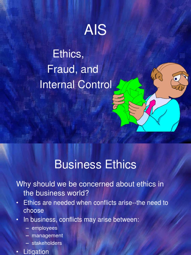 Ais - Ethics, Fraud, and Internal Control | PDF | Internal Control | Audit