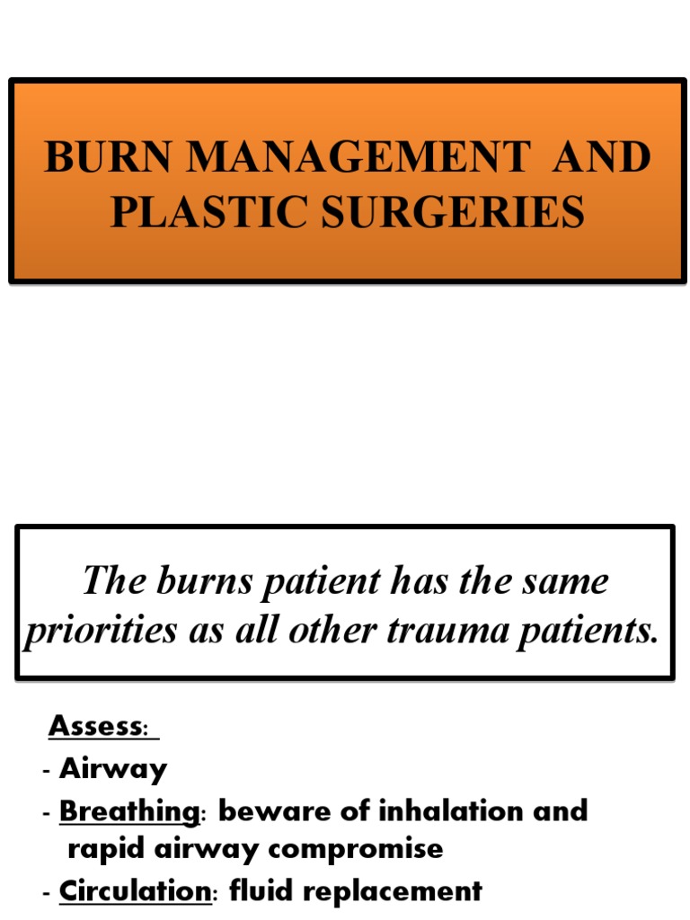 Burn Management and Plastic Surgeries | Download Free PDF | Burn | Surgery