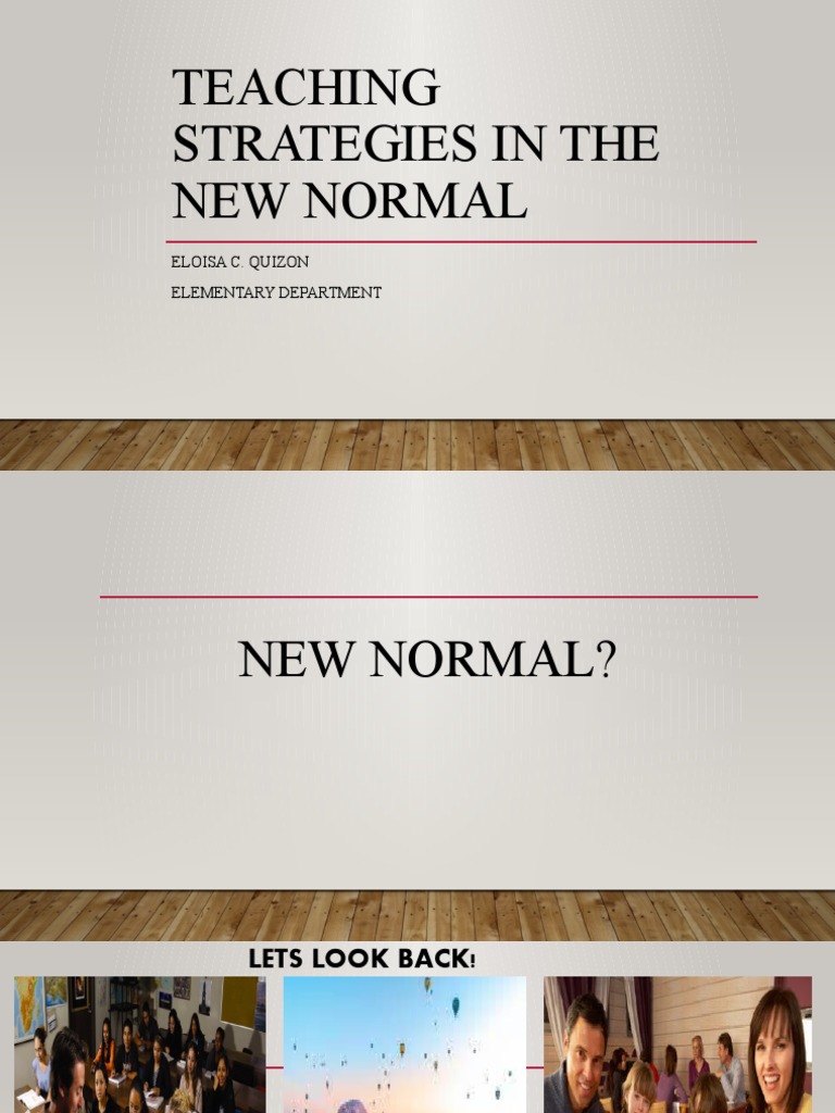 Teaching Strategies in The New Normal | PDF | Classroom | Distance ...