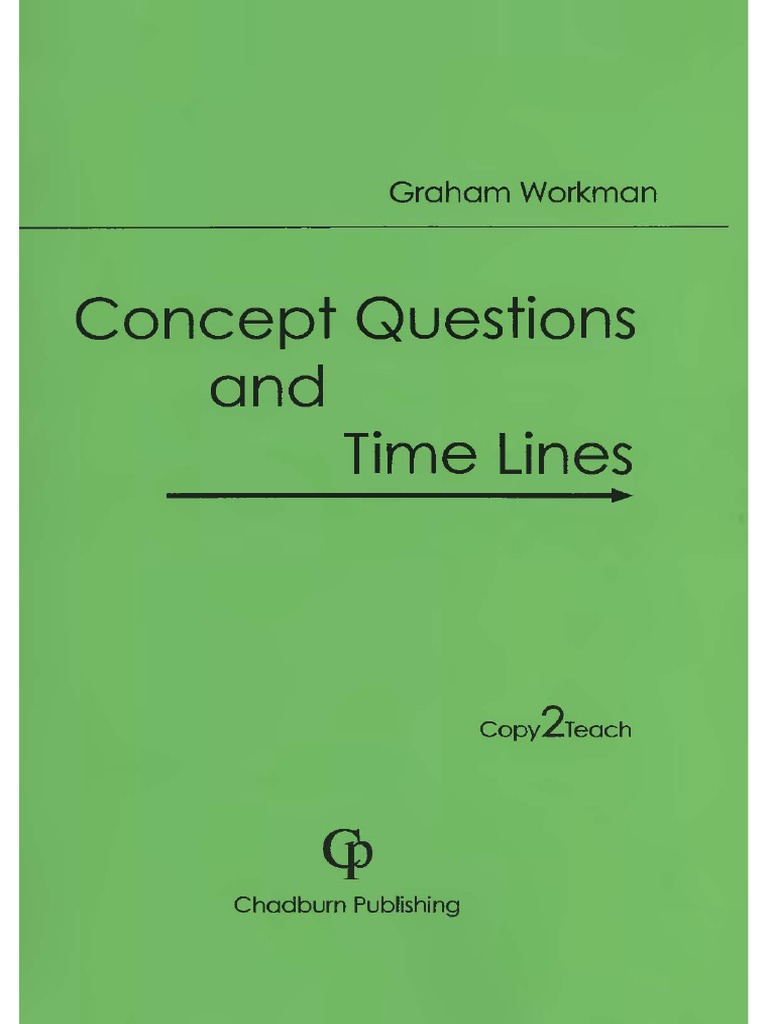 Concept Questions and Timelines | PDF | Grammar | Language Mechanics