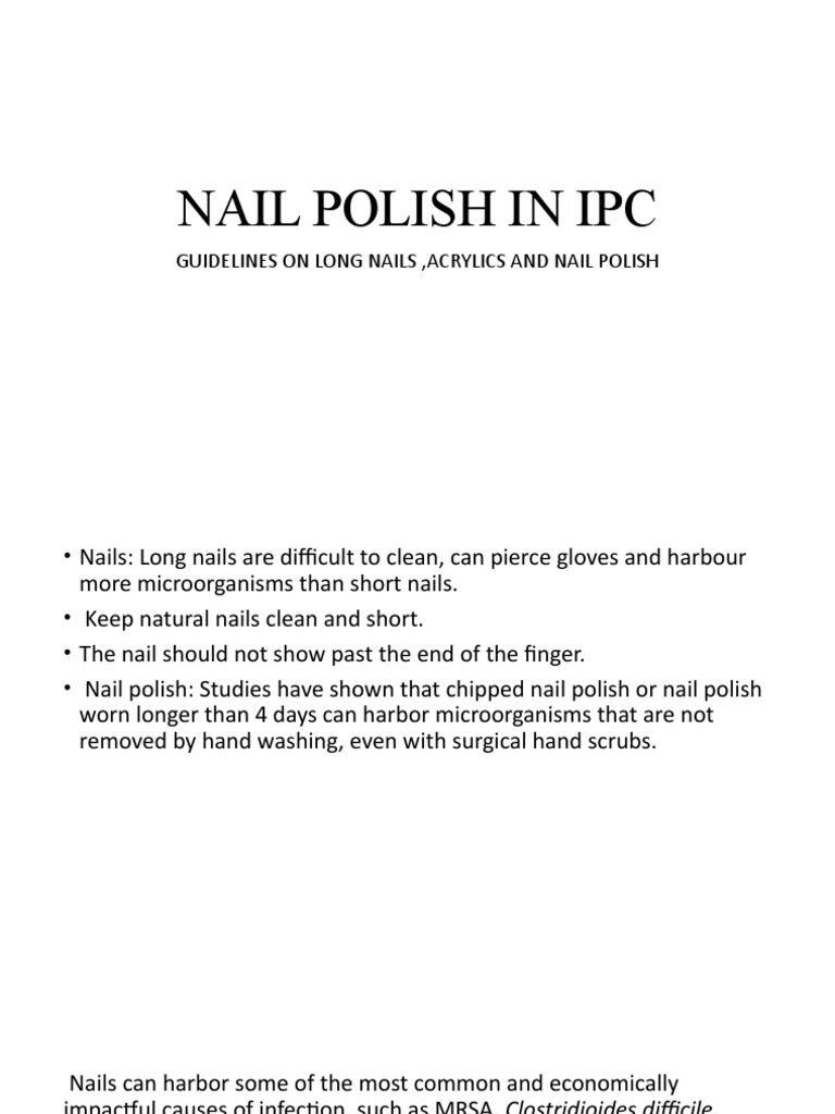 Nail Polish in Ipc: Guidelines On Long Nails, Acrylics and Nail Polish ...