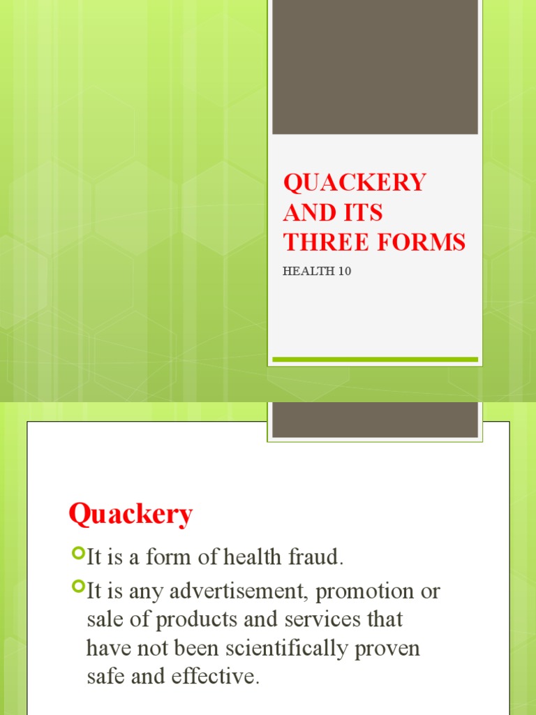 Quackery and Its Three Forms: Health 10 | PDF | Self-Improvement ...