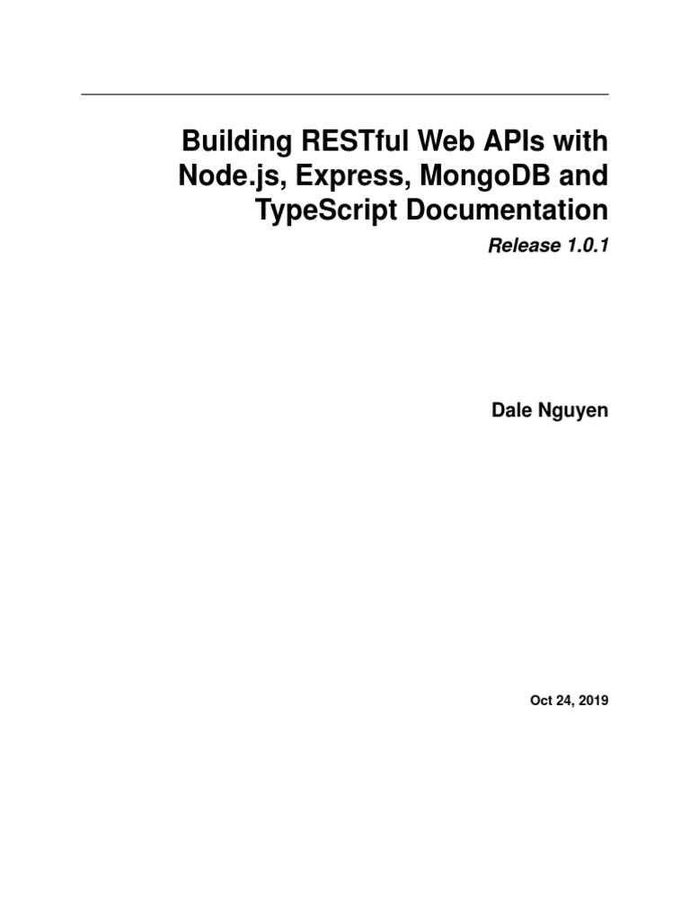 Building Restful Web Apis With Node - JS, Express, Mongodb and Typescript Documentation ...