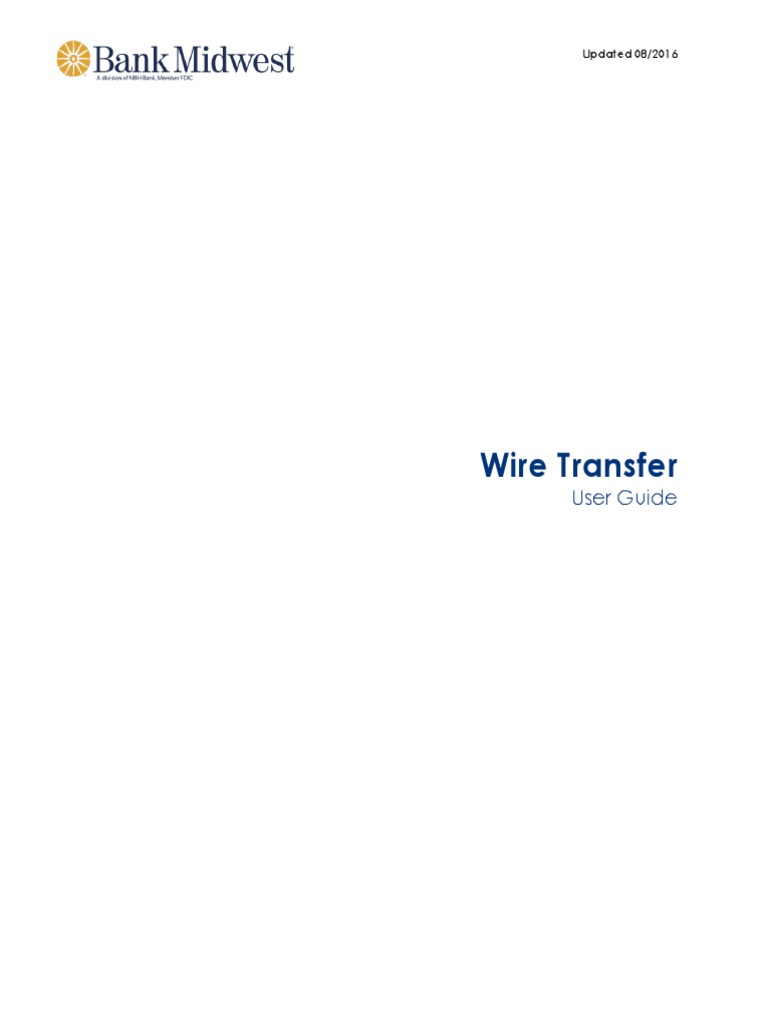 Wire Transfer: User Guide | PDF | Wire Transfer | Authentication