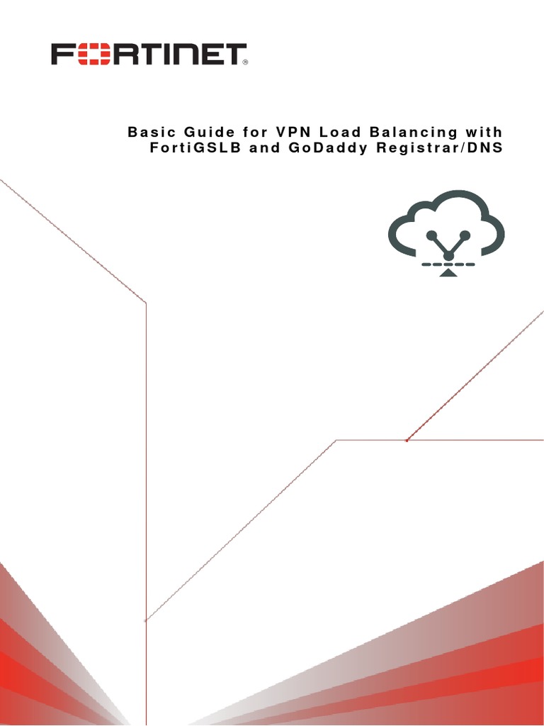 Quick Config Guide For VPN Load Balancing With FortiGSLB and GoDaddy ...