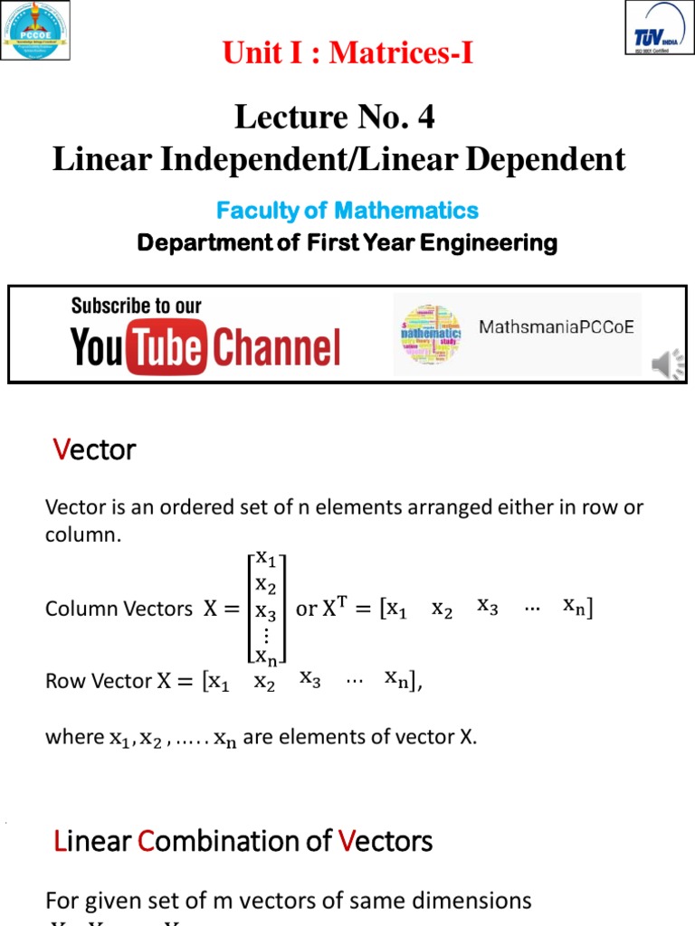 Unit I: Matrices-I: Lecture No. 4 Linear Independent/Linear Dependent | PDF | System Of Linear ...