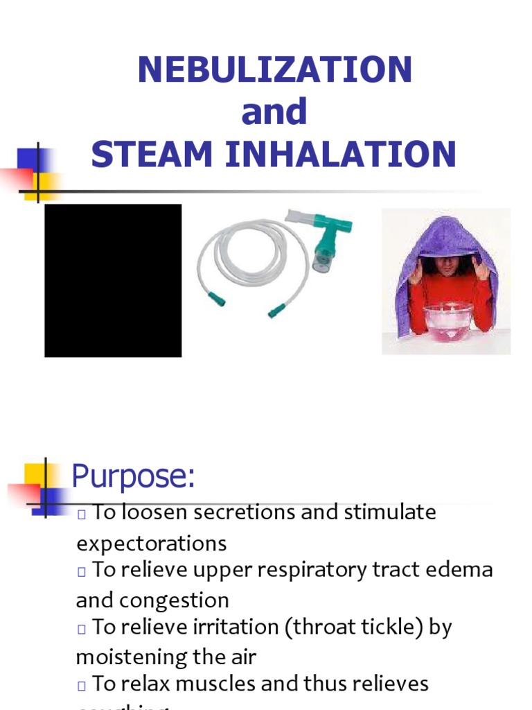 Nebulization and Steam Inhalation | PDF | Clinical Medicine | Medical ...