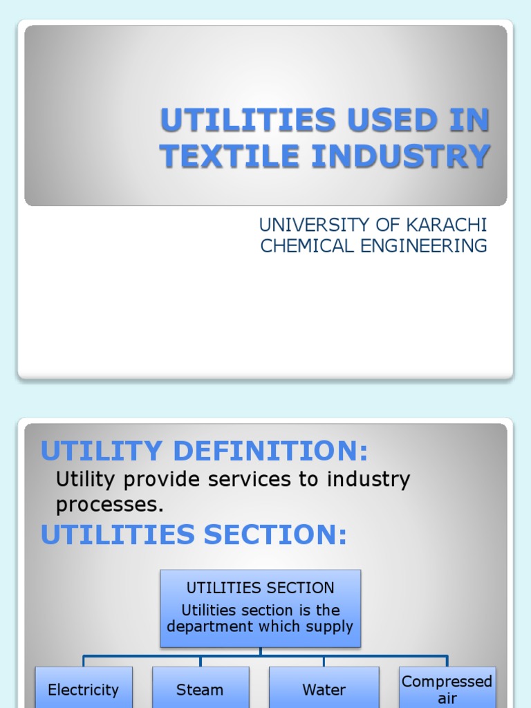 Utilities Used in Textile Industry: University of Karachi Chemical ...