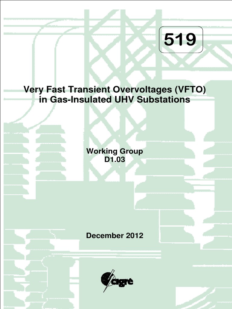 Very Fast Transient Overvoltages (VFTO) in Gas-Insulated UHV ...