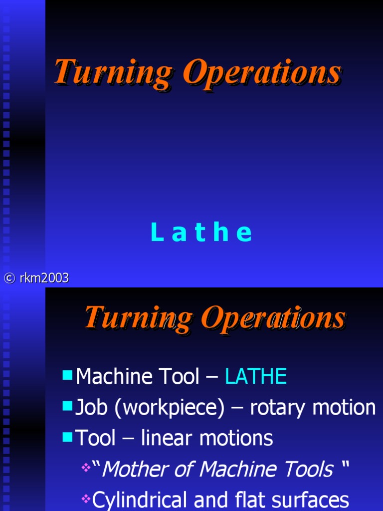Turning Operations Turning Operations | PDF | Machining | Tools