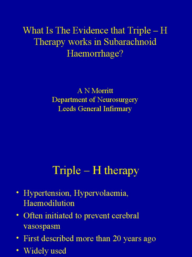 What Is The Evidence That Triple - H Therapy Works in Subarachnoid ...