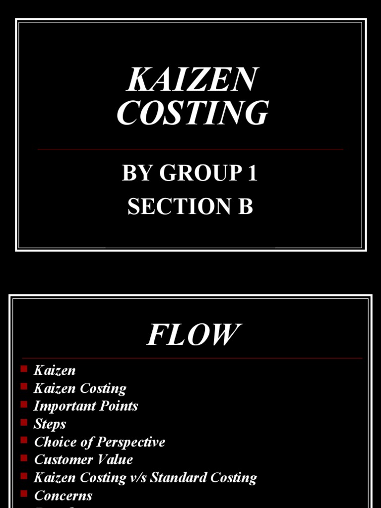 Kaizen Costing: by Group 1 Section B | PDF | Life Cycle Assessment | Innovation