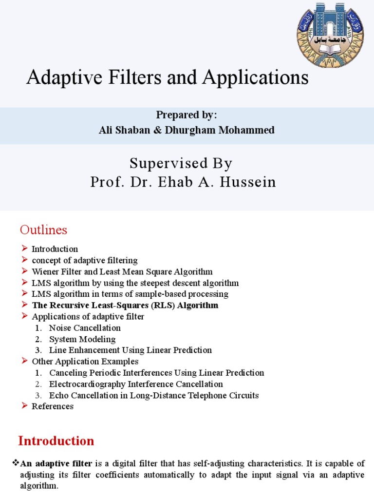 Adaptive Filters and Applications: Supervised by Prof. Dr. Ehab A ...
