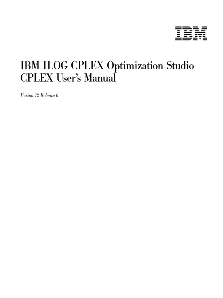 Cplex User Manual Pdf Mathematical Optimization Linear Programming 8723