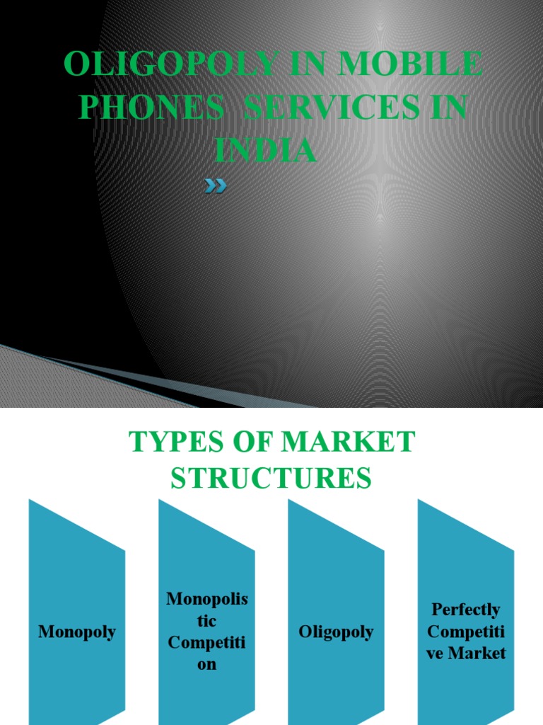 Oligopoly in Mobile Phone Services | PDF | Oligopoly | Monopoly