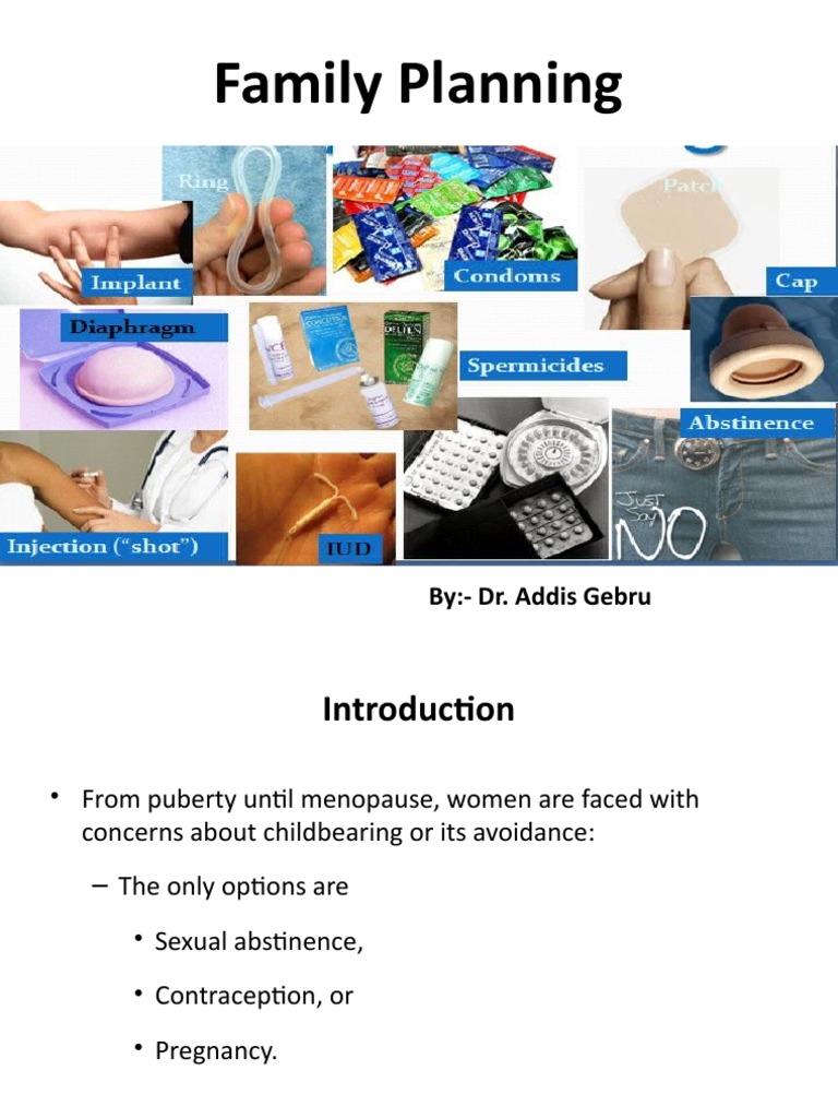 Family Planning: By:-Dr. Addis Gebru | Download Free PDF | Combined ...