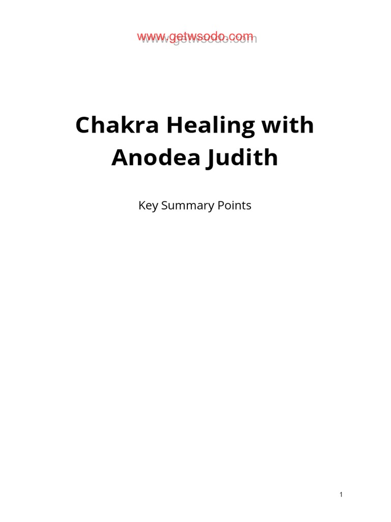 Anodea Judith - Chakra Healing - Key Summary Points | PDF | Chakra ...