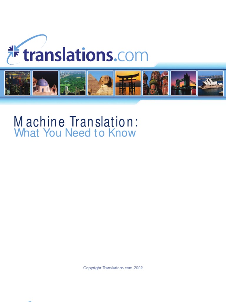 Machine Translation:: What You Need To Know | PDF | Translations ...