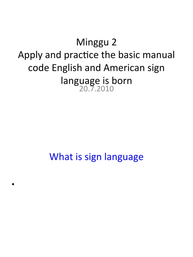 Minggu 2 Apply and Practice The Basic Manual Code English and American ...